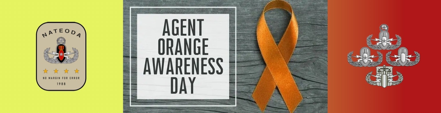 Agent Orange Awareness Day - EOD | National Explosive Ordnance Disposal ...